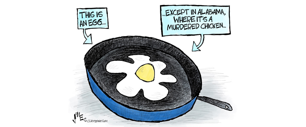 Political Cartoon by Clay Jones: the Alabama jokes just keep on coming ...