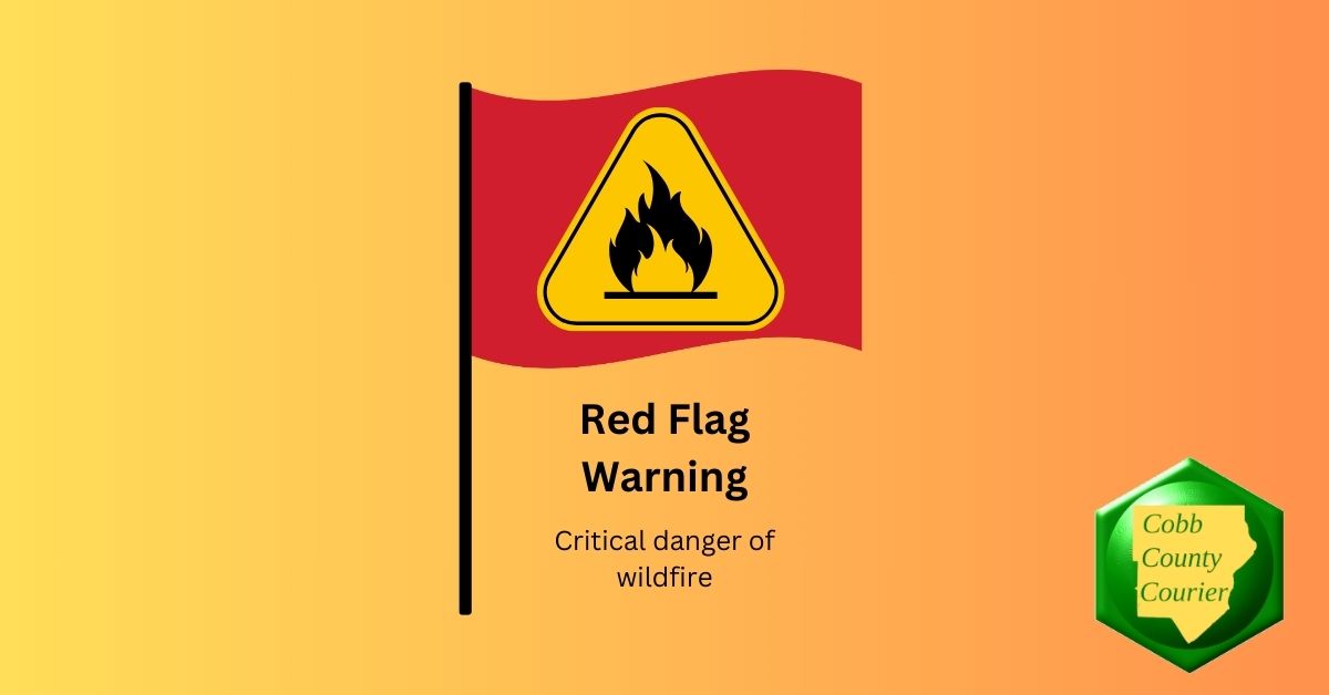 Red flag warning issued: critical conditions for fire in metro Atlanta ...