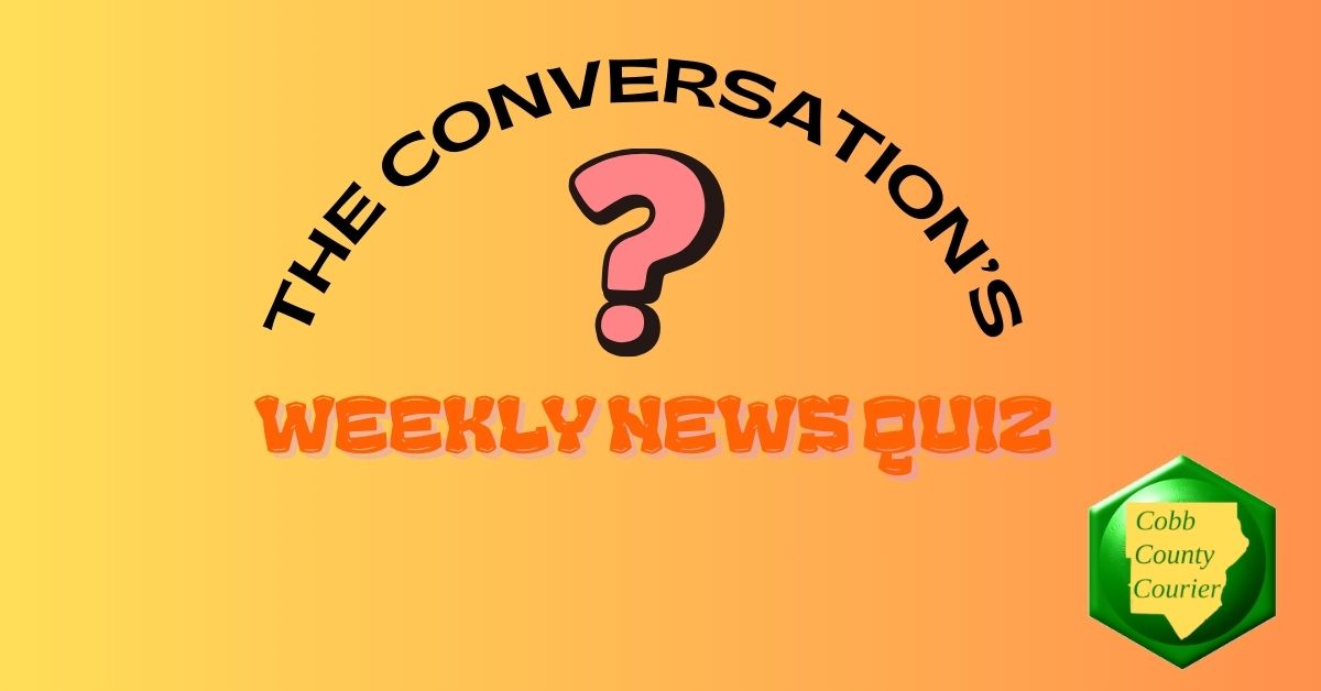The Conversation U.S. weekly news quiz - Cobb Courier
